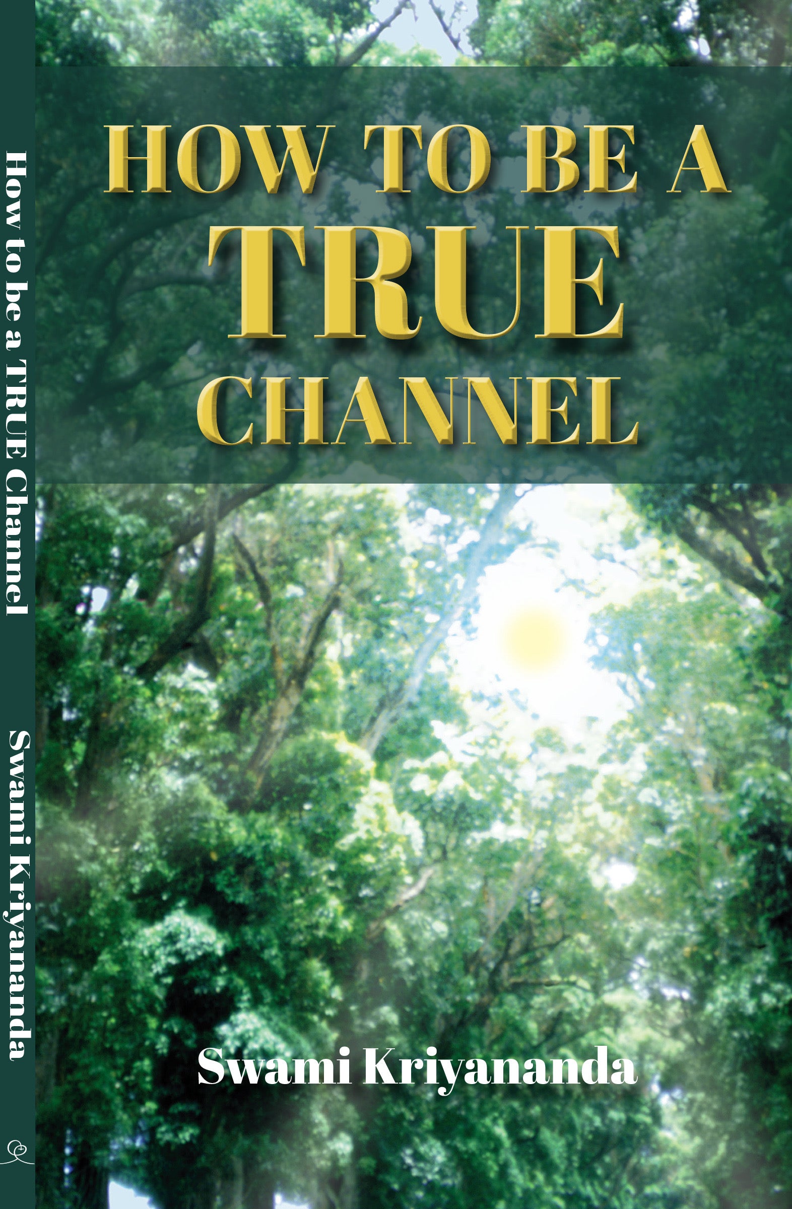 How to Be a True Channel