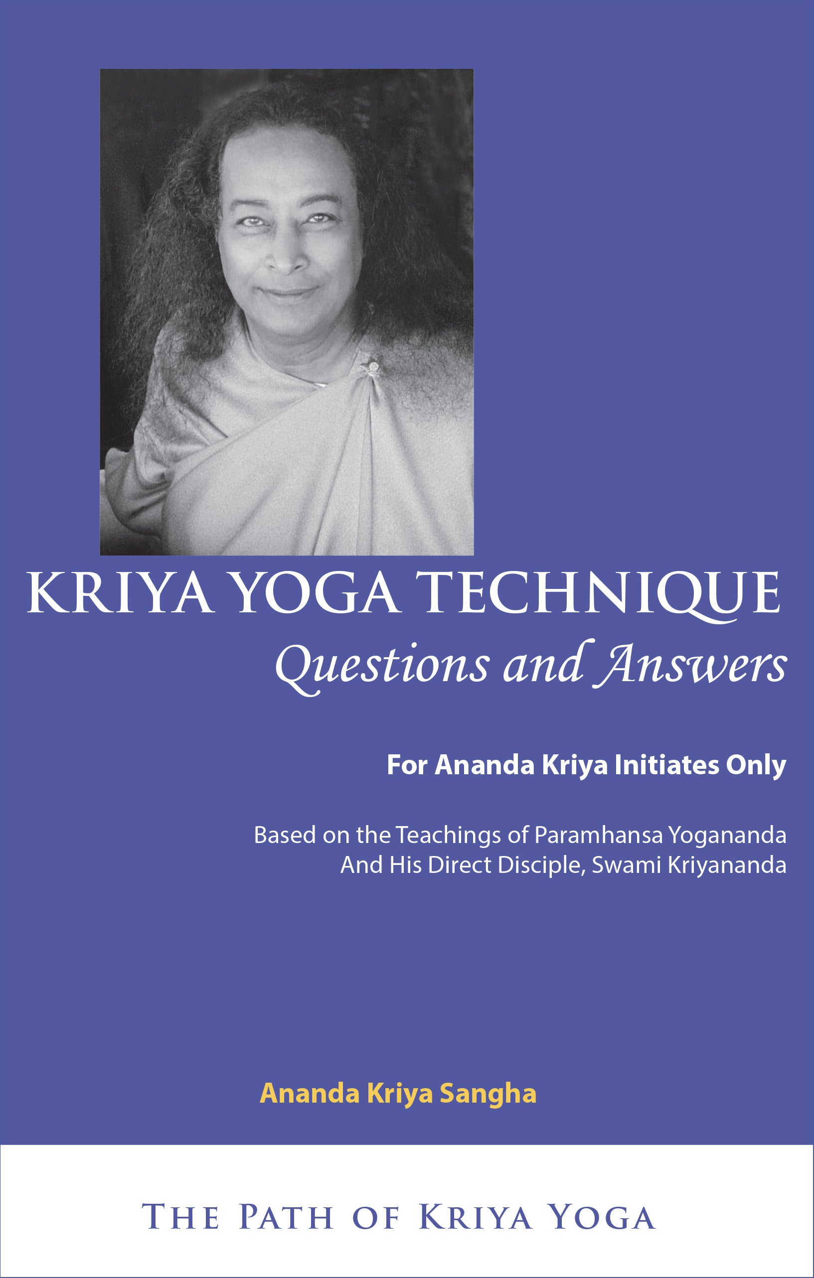 Kriya Yoga Technique Questions and Answers