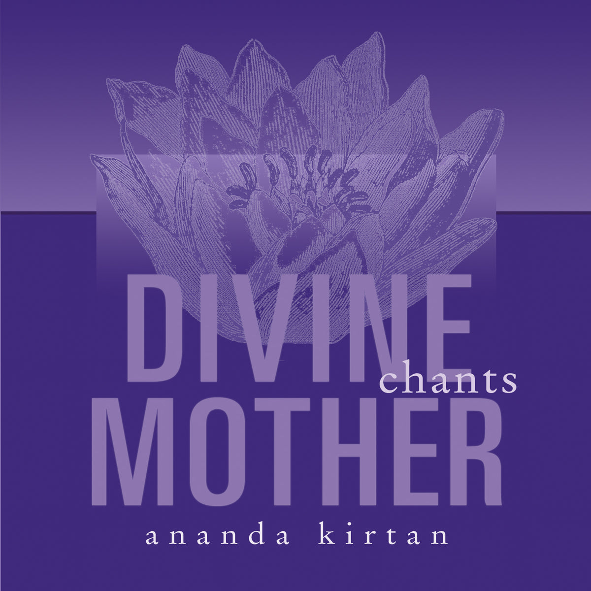 Divine Mother Chants