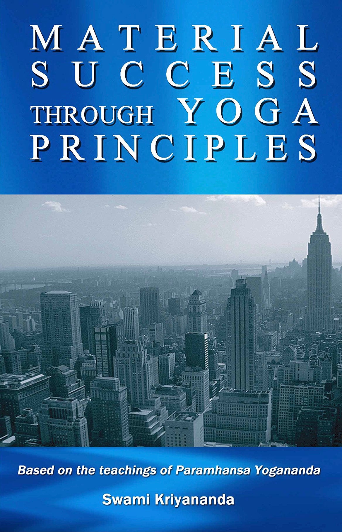 Material Success Through Yoga Principles