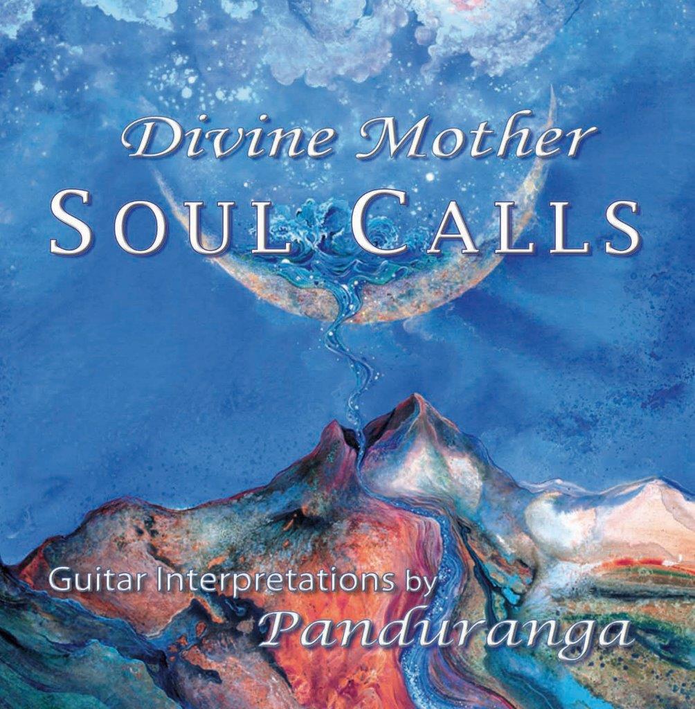 Divine Mother SOUL CALLS